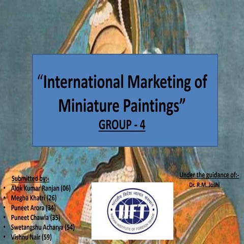International marketing of miniature paintings | PPTX