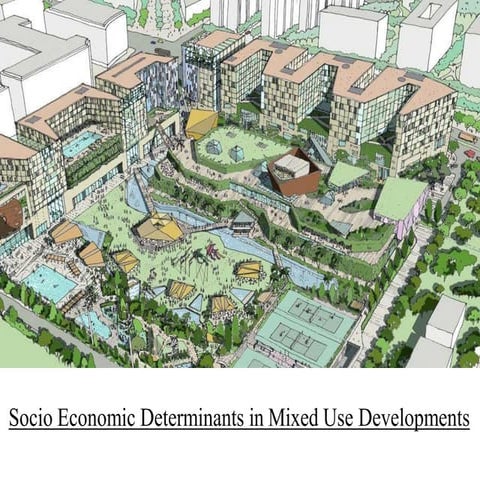 Socio Economic Determinants in Low Scale Mixed Use Developments | PDF