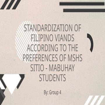 GROUP 4- STANDARDIZATION OF FILIPINO VIANDS ADOBO.pptx