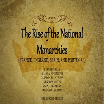GROUP 4- THE RISE OF THE NATIONAL MONARCHIES.pptx