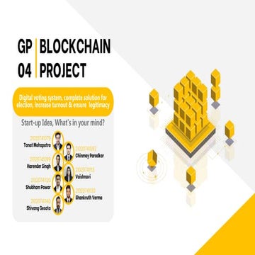 Blockchain project: e-voting system based upon blockchain technology | PPTX