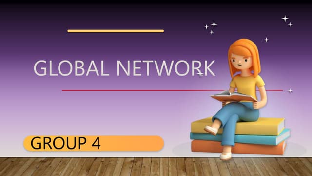 L6-GLOBAL NETWORKS PowerPoint presentation | PPTX