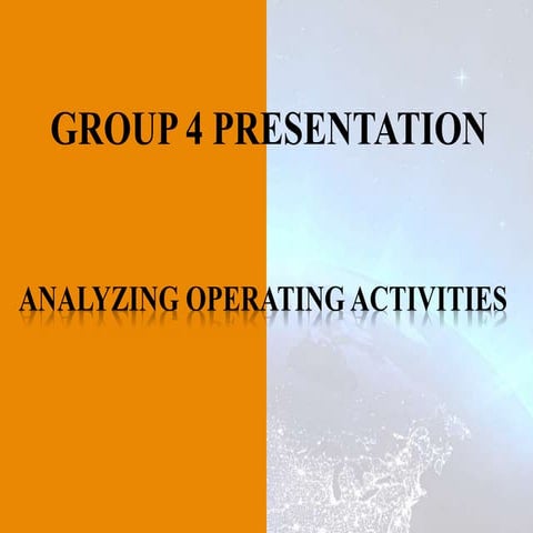 Group_4_ANALYZING_OPERATING_ACTIVIIES.ppt