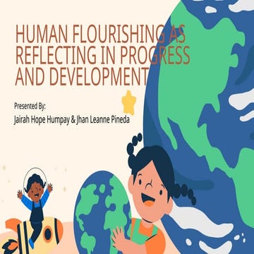 GROUP 4 CHAPTER 5 HUMAN FLOURISHING AS REFLECTED IN PROGRESS AND ...