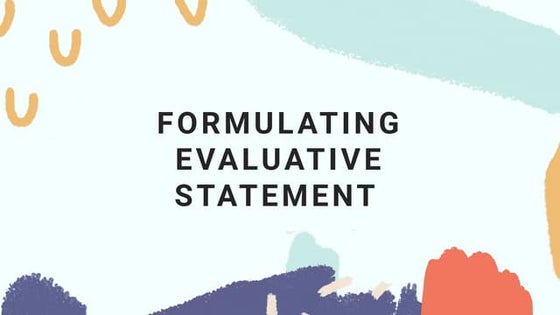 Reading & Writing Evaluative Statements | PPTX