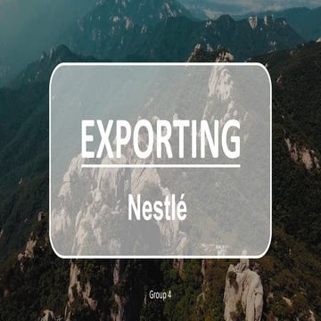 Group 4_Nestle Origins and Evolution of Nestlé | PDF