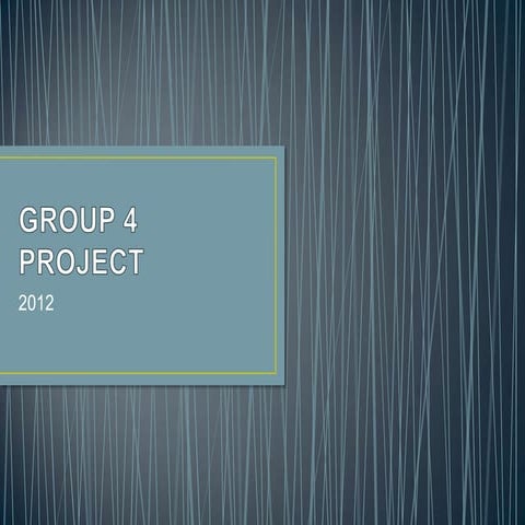 Group 4 project | PPTX