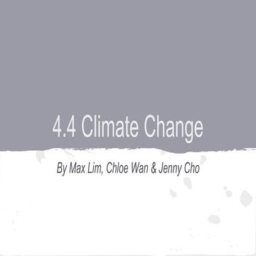 Biology Group IV Project Presentation: 4.4 climate change | PPTX