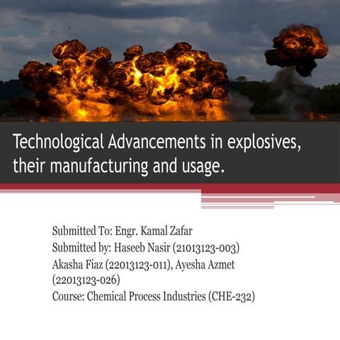 group 4Technological Advancements in explosives, their manufacturing ...