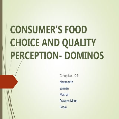 Consumer's Food Choice and quality perception- Dominos (by Salman and ...