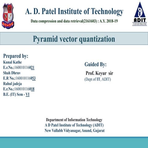Pyramid Vector Quantization Ppt 