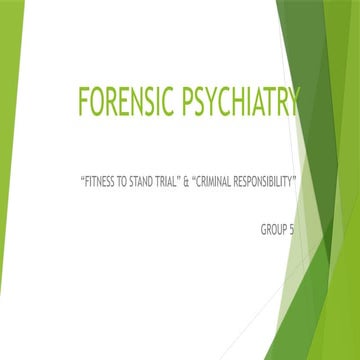 GROUP 5 FORENSIC PSYCHIATRY. pptx | PPT