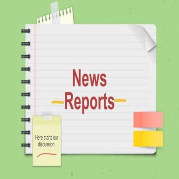 Group 5; News Reports (Purposive Communication).pptx