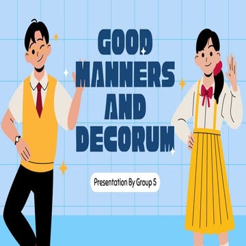 Good Manners and Decorum for our Education | PDF