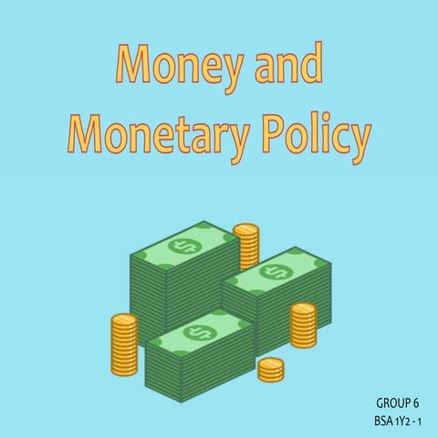 Money and Monetary Policy | PPTX | Currencies | Economy