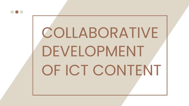 EmpTech Lesson 10-Collaborative Development of ICT Content.pptx