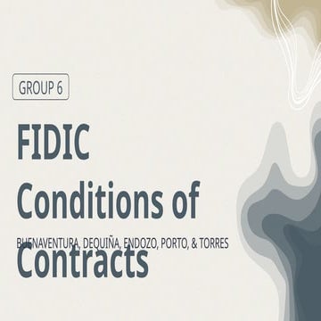 GROUP 6 - FIDIC Conditions of Contract.pptx