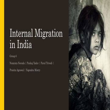 Group 6 sec f internal migration in india | PPT