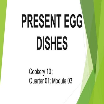Group 6 M3 Present Egg Dishes.pptx