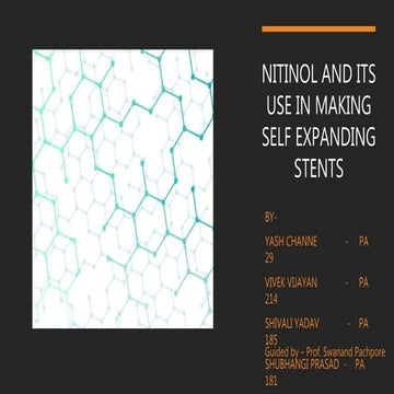 Nitinol and its application in Self Expanding Stents | PPTX