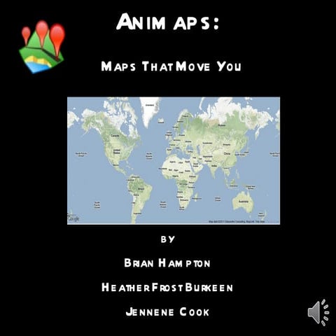 Animaps - Maps that move you | PPT