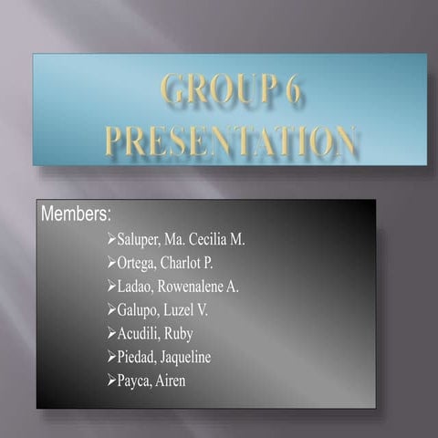 Group 6 presentation | PPT
