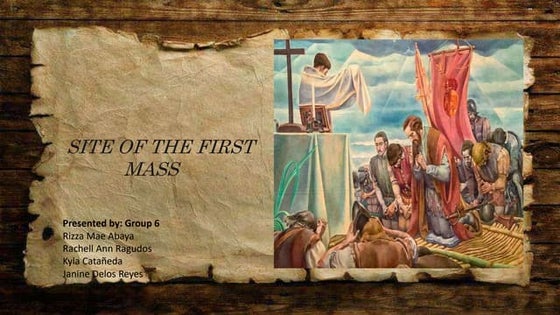 Powerpoint about Site of the First Mass.pptx