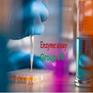 Enzyme assay VII | PPTX