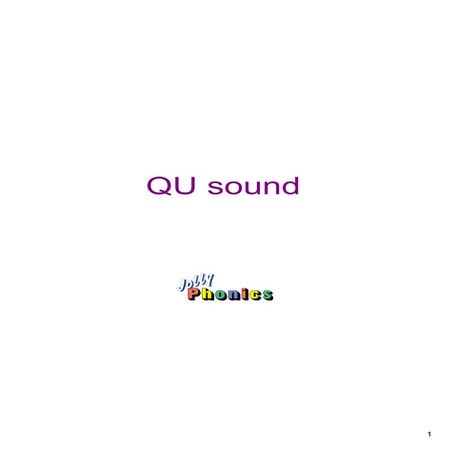 Group 7 - QU sound | PDF | Daycare and Pre-School | Parenting