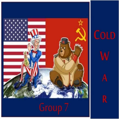 Cold War (Group 4) | PPTX