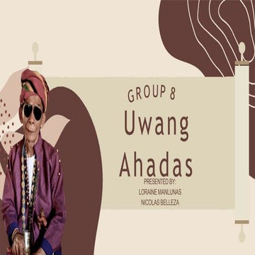 Group 7, Uwang Ahadas.pptx