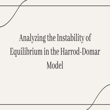 Analyzing the instability of equilibrium in thr harrod domar model ...
