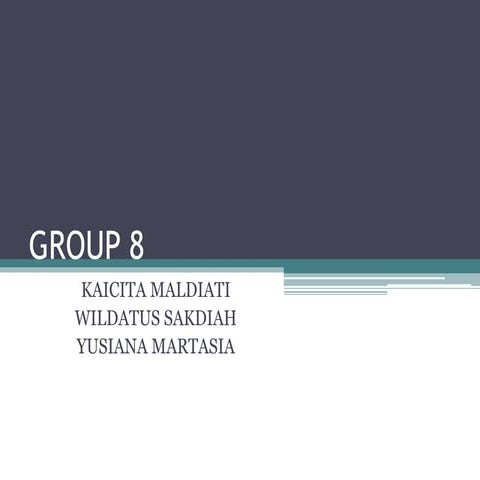 Group 8 pp | PPT