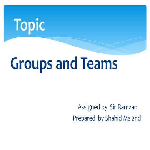 Groups and Teams | PPT