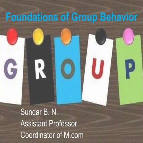 Foundations of Group behaviour | PPTX
