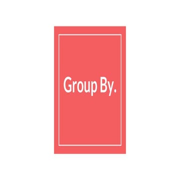 Group by. (2) | PDF
