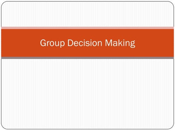 Techniques of group decision making | PPTX