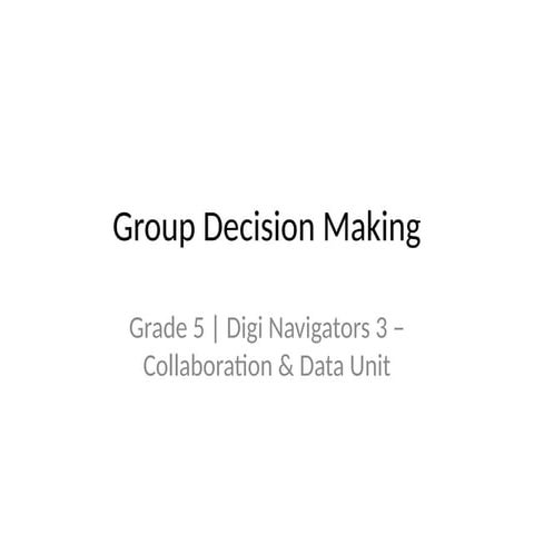 Group_Decision_Making_videos about group | PPTX