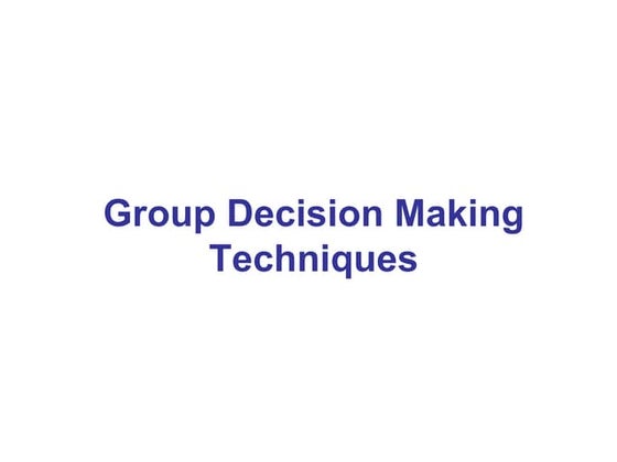 Group decision making technique | PPTX