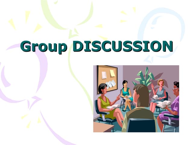 Group discussion ppt | PPT