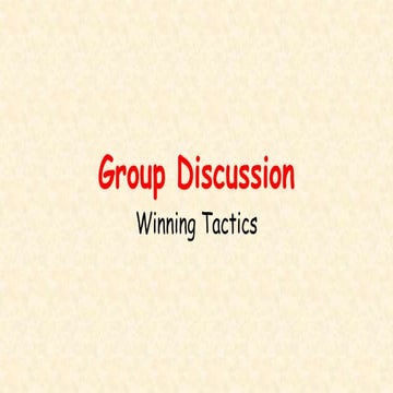 Group Discussion :Winning Tactics | PPT