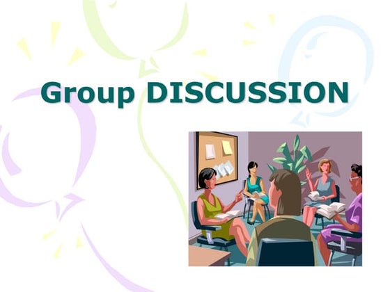 Group discussion ppt | PPT