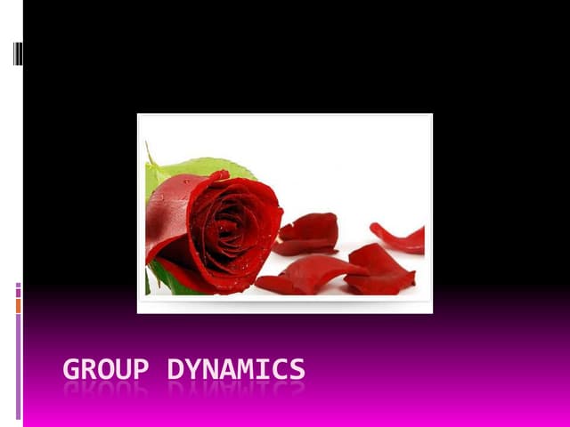 GROUP DYNAMICS AND TEAM BUILDING | PPTX