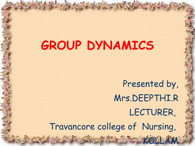ppt of group dynamics | PPTX