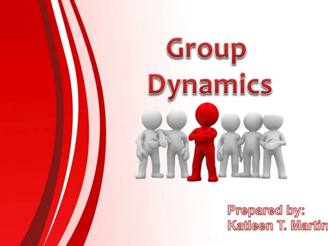 GROUP DYNAMICS AND TEAM BUILDING | PPTX