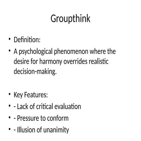 Understanding Group Dynamics: Groupthink, Polarization, and Social ...