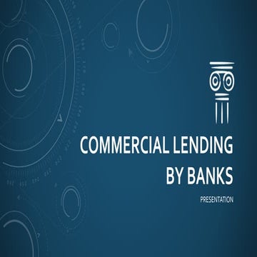 Commercial Lending By Banks.pptx
