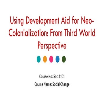 Using development Aid for Neo- Colonization: From Third World Pers ...