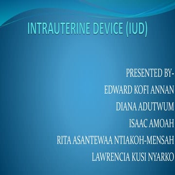 Intrauterine Contraceptive Device - IUCD | PPTX