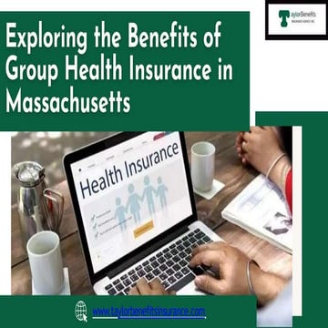 Reliable Group Health Insurance Plans in Massachusetts | PPTX